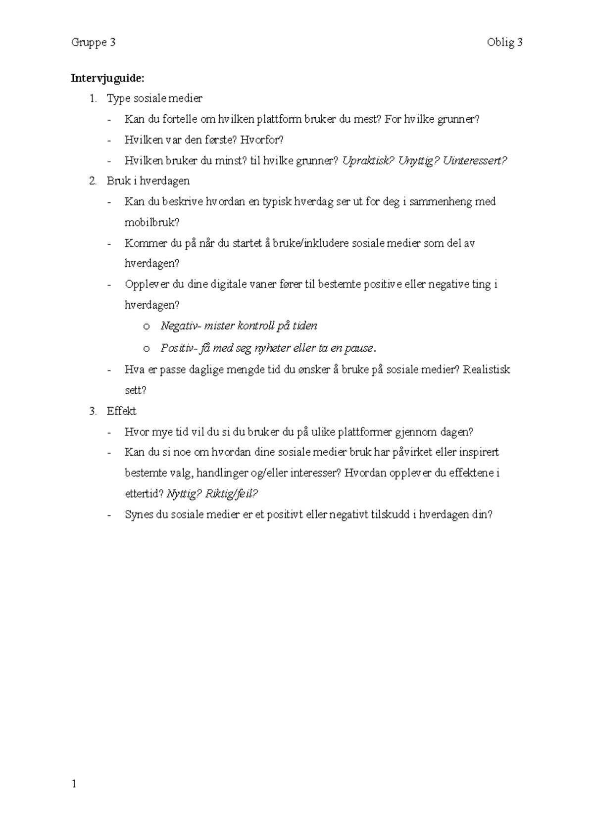 Intervjuguide Obligatorisk Oppgave Seminar Gruppe 3 - Oblig 3 - Studocu