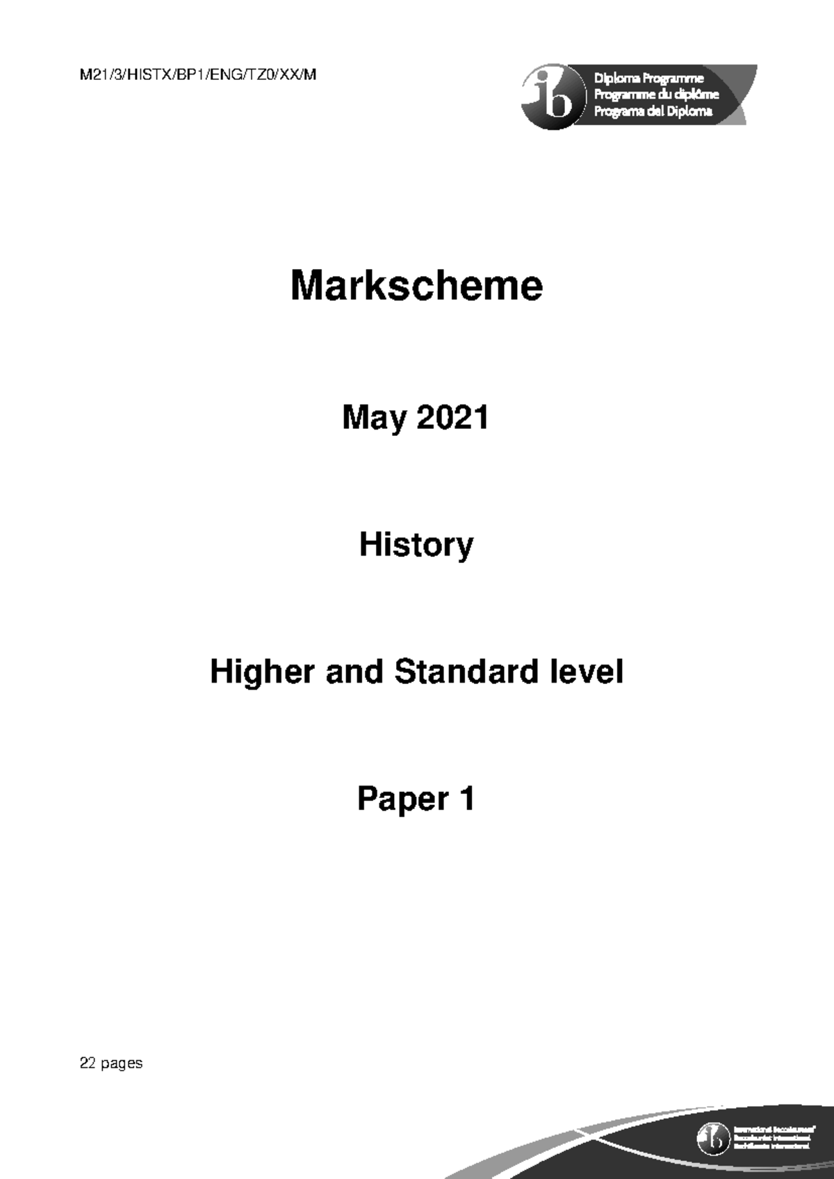 Paper 1 May 2021 Markscheme for History HL & SL - IB Exam - Studocu