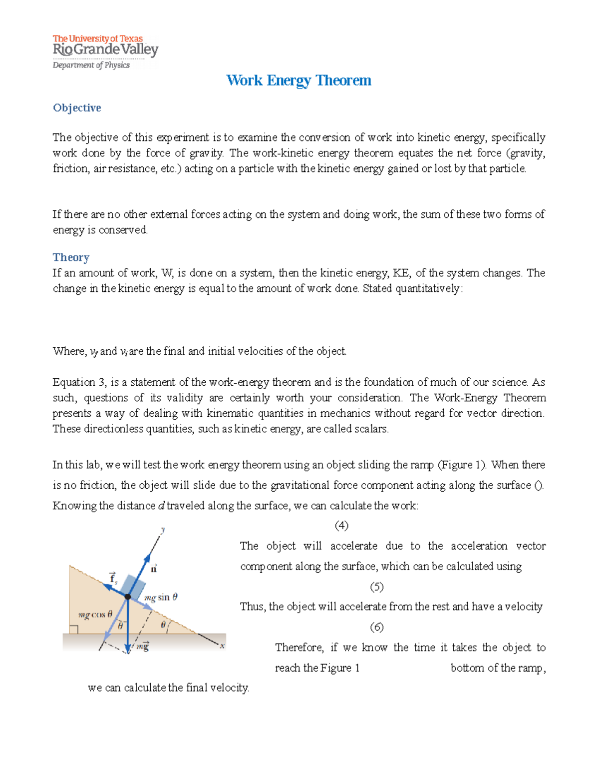 Lab 5 work energy theorem - Work Energy Theorem Objective The objective of this experiment is to ...