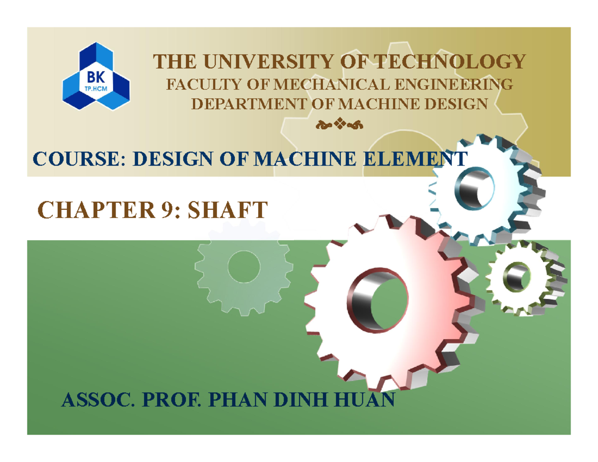 Shaft Design - COURSE: DESIGN OF MACHINE ELEMENT THE UNIVERSITY OF ...