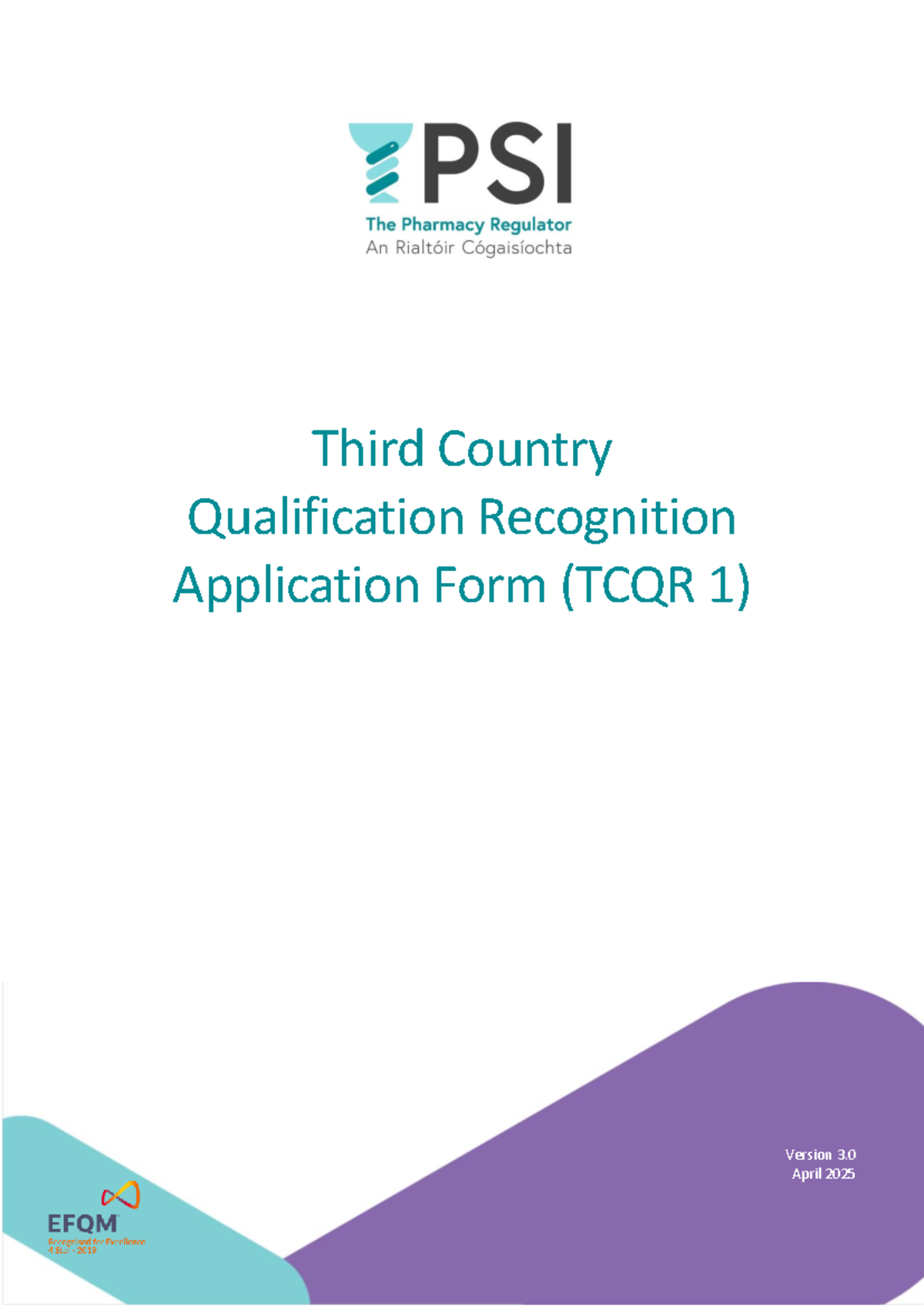 Ireland Pharmacist Registration Application Form (TCQR 1) Version 3.0 ...