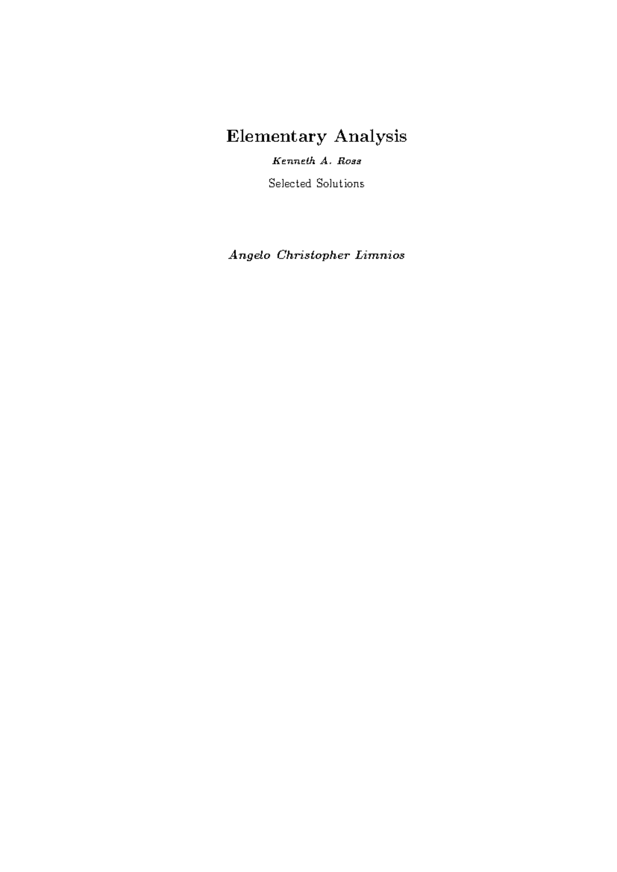 Elementary Analysis (MATH 323) Selected Solutions by Kenneth A. Ross ...