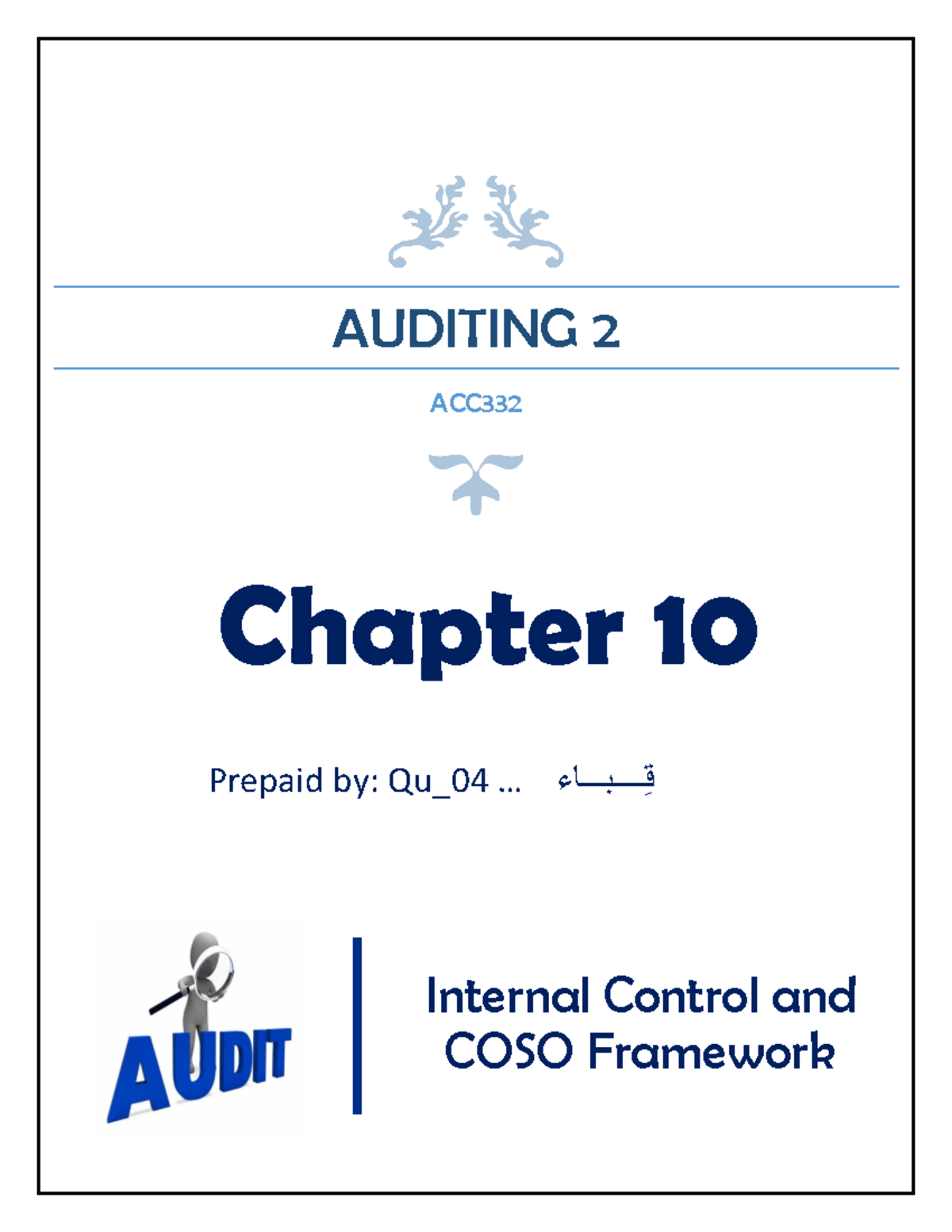 ACC332 - Chapter 10 coso framework for internal auditing - AUDITING 2 ...