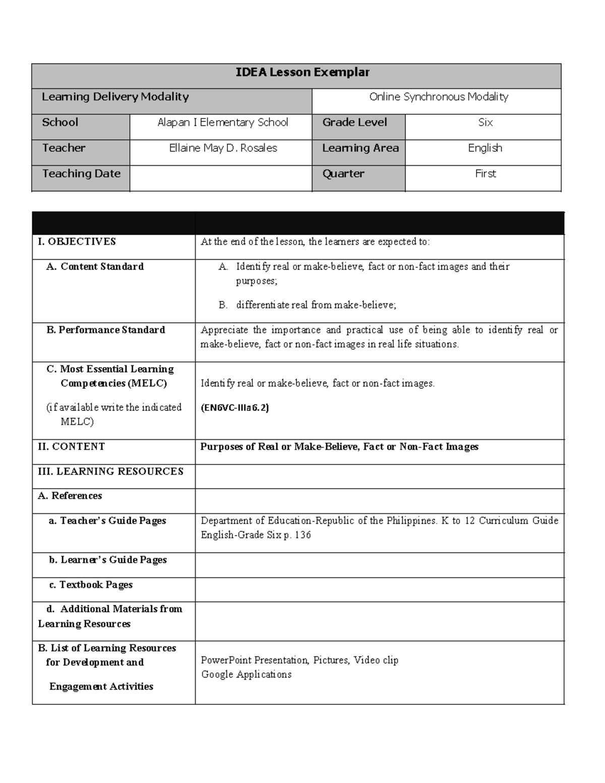 Lesson Exemplar: Identifying Real vs. Make-Believe Images (EN6VC-IIIa6 ...