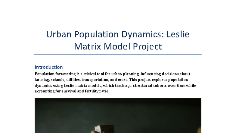 Urban Population Dynamics: Leslie Matrix Model Analysis Report - Studocu