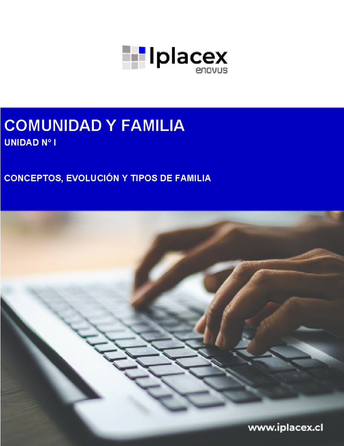Comunidad y Familia Unidad 1 - Semana 2: Conceptos y Evolución Familiar ...
