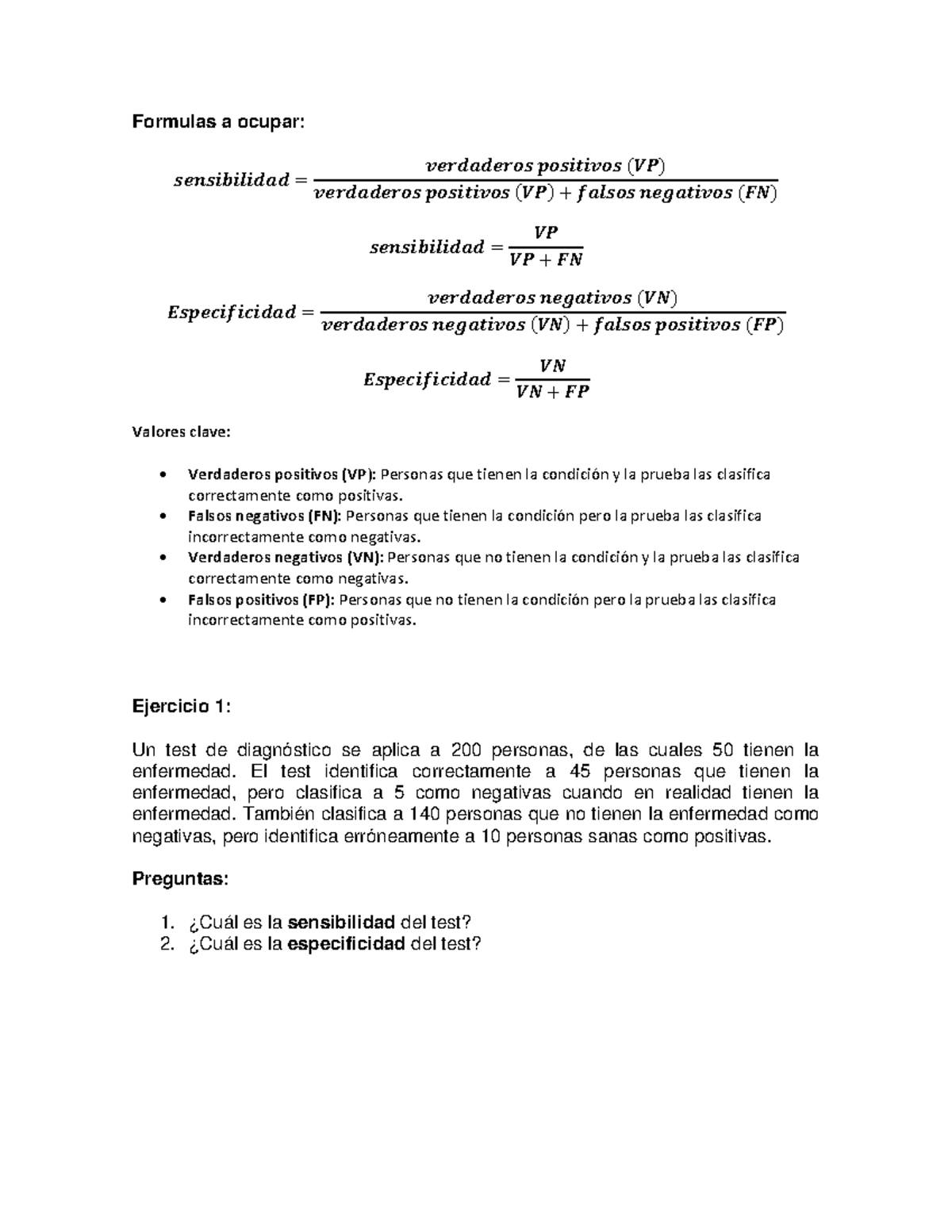 Ejercicios de Especificidad y Sensibilidad (1) - 𝑉𝑃, 𝐹𝑁, 𝑉𝑁, 𝐹𝑃 - Studocu
