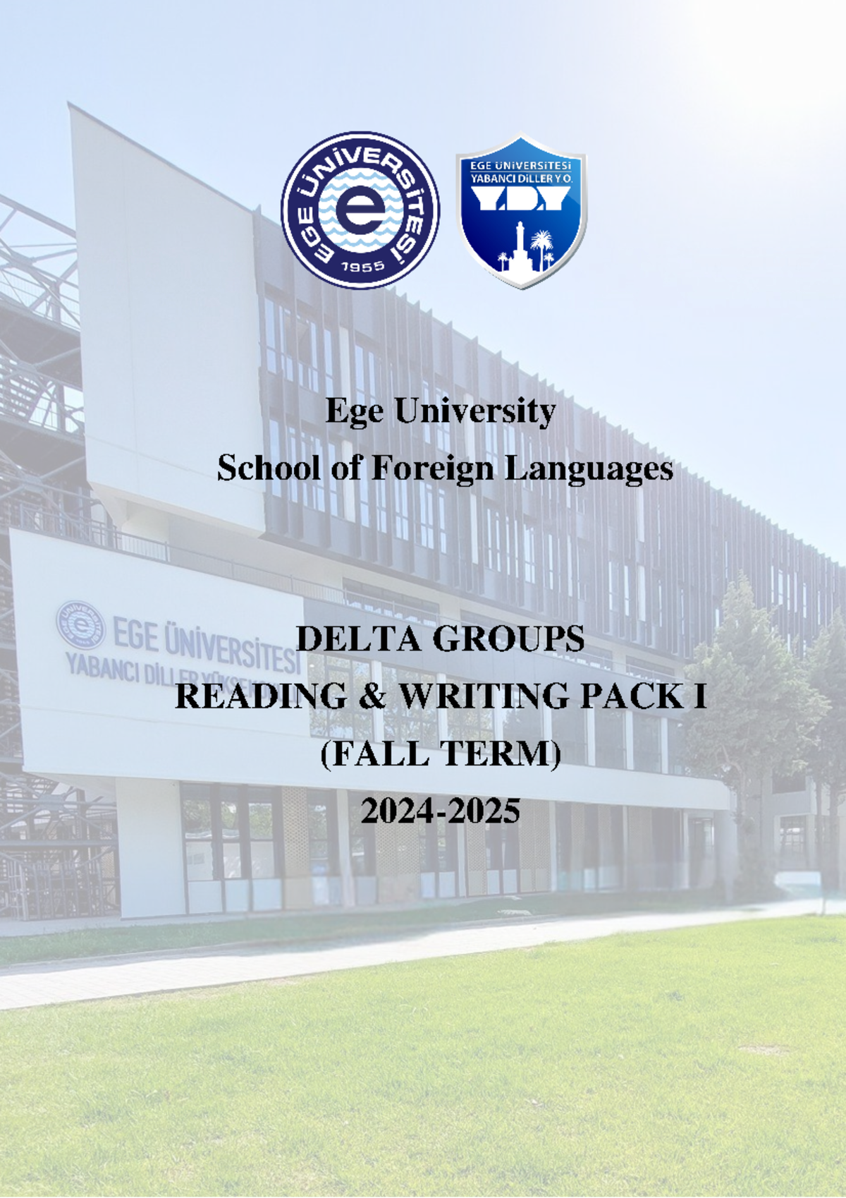 Delta Reading & Writing Pack I Fall SC - Ege University School of ...