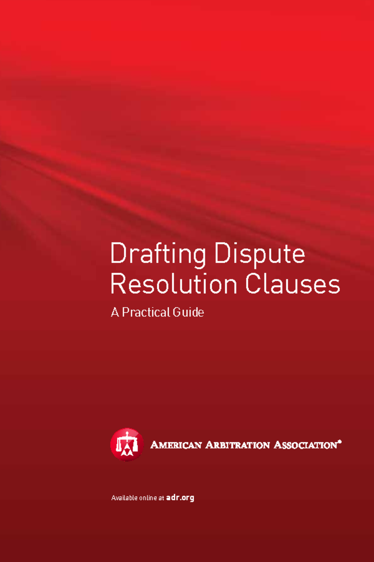 DRAFTING DISPUTE RESOLUTION CLAUSES: A Comprehensive Guide - Studocu