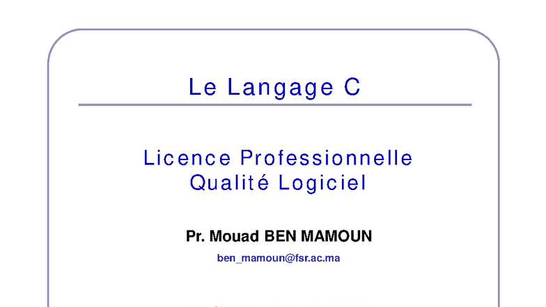 Algorithmique et Langage C - Licence Pro Qualité Logiciel - Studocu