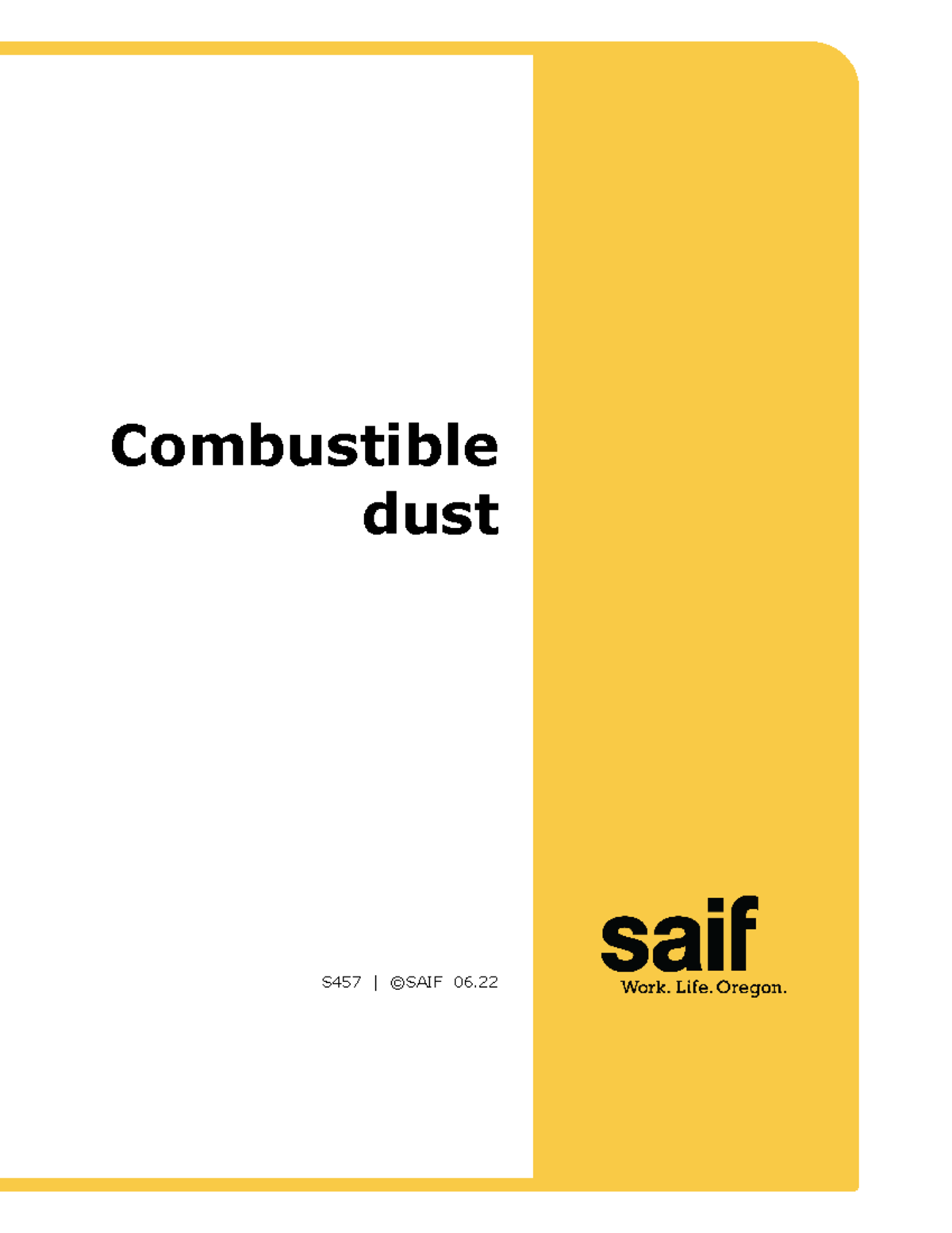 Combustible Dust Safety Guidelines S457 06.22: Risks and Prevention ...
