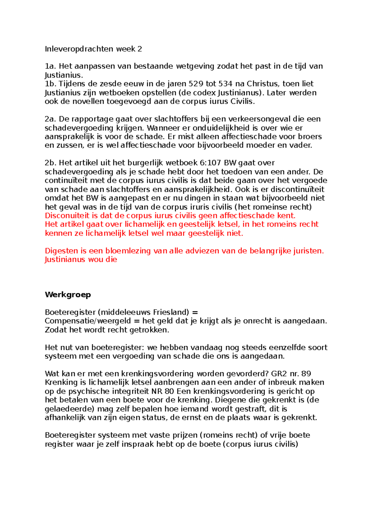 Werkgroepopdrachten Week 2: Justianius en Schadevergoeding - Studeersnel