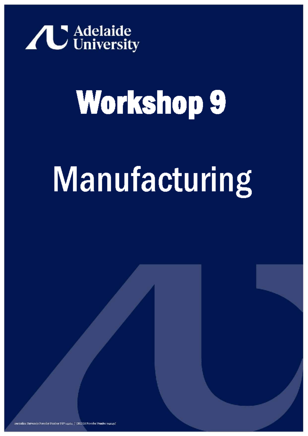 Workshop 9 - Manufacturing-1 - Workshop 9 Manufacturing Workshop 9 To ...