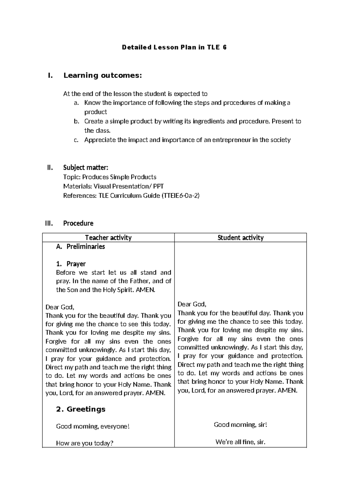 TLE6-0a-2 Detailed Lesson Plan: Producing Simple Products - Studocu