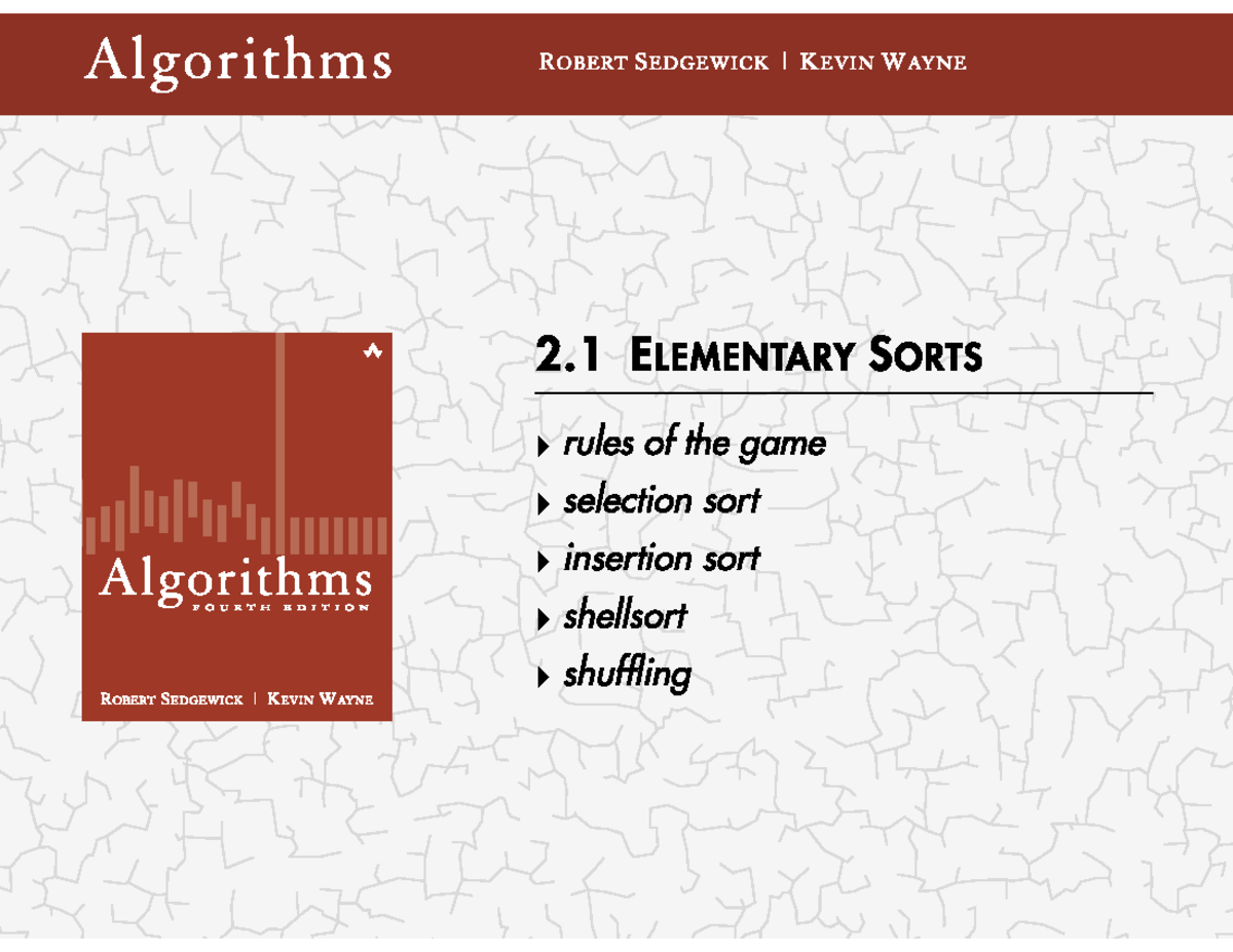 2.1 Elementary Sorts - lecture notes - Total order Goal. Sort any type ...