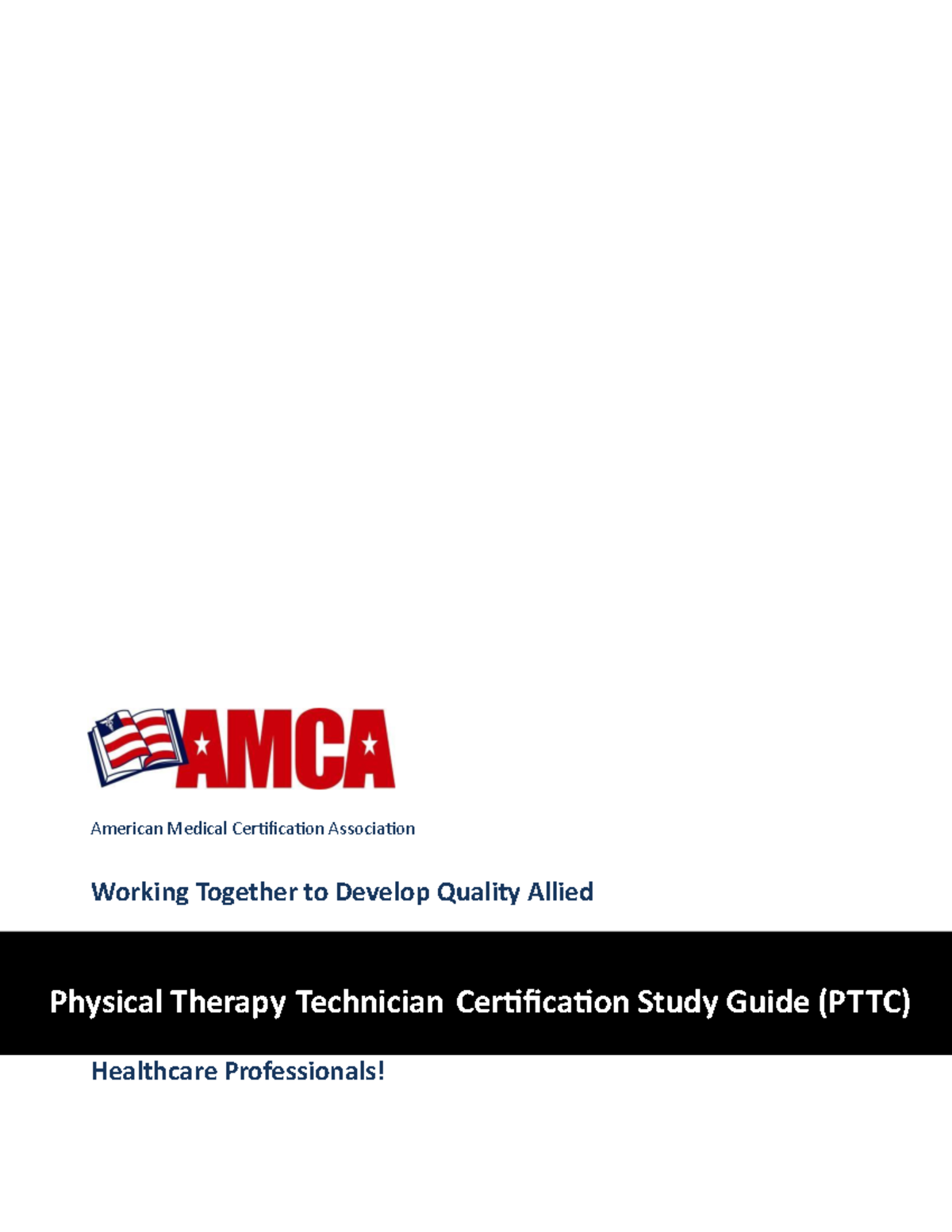 AMCA PTTC Certification Study Guide for Physical Therapy Technicians ...