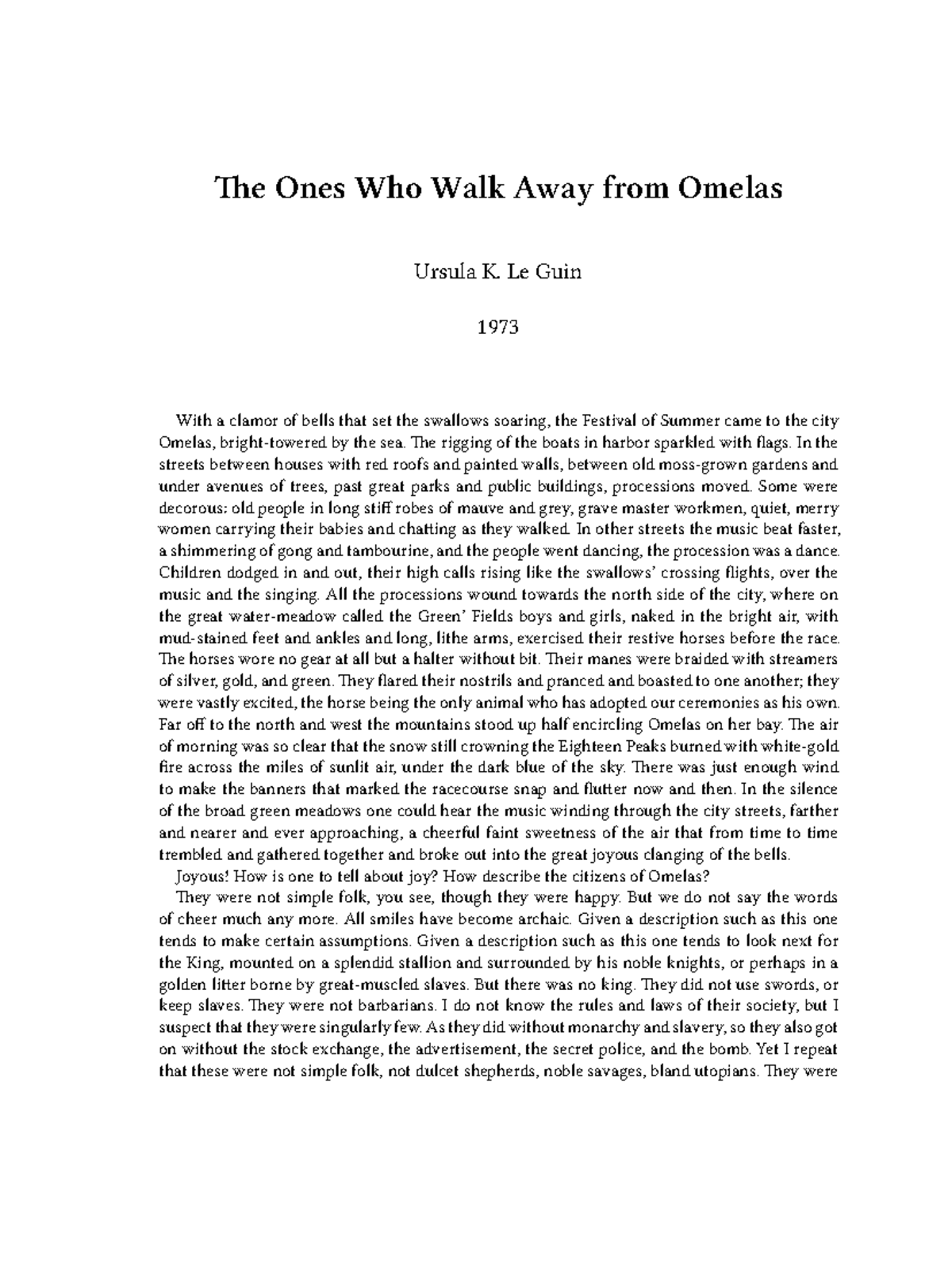 Ursula K. Le Guin: The Ones Who Walk Away from Omelas (1973) - Studocu