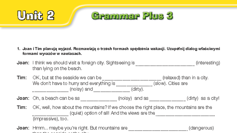 Unit 2 Grammar Plus 3: Adjective Comparisons and Dialogues - Studocu