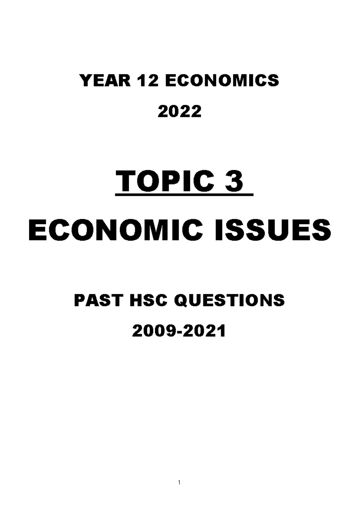 YEAR 12 ECONOMICS 2022 TOPIC 3 PAST HSC QUESTIONS BOOKLET - Studocu