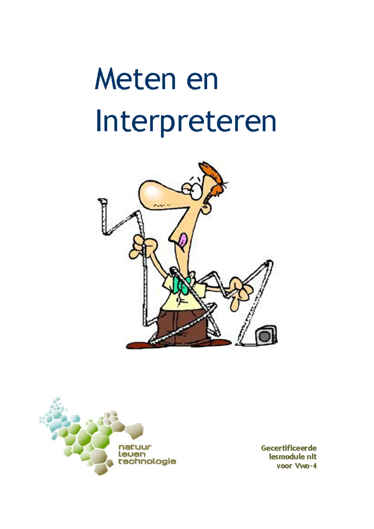 Gecertificeerde Lesmodule NLT: Meten en Interpreteren voor Vwo-4 ...