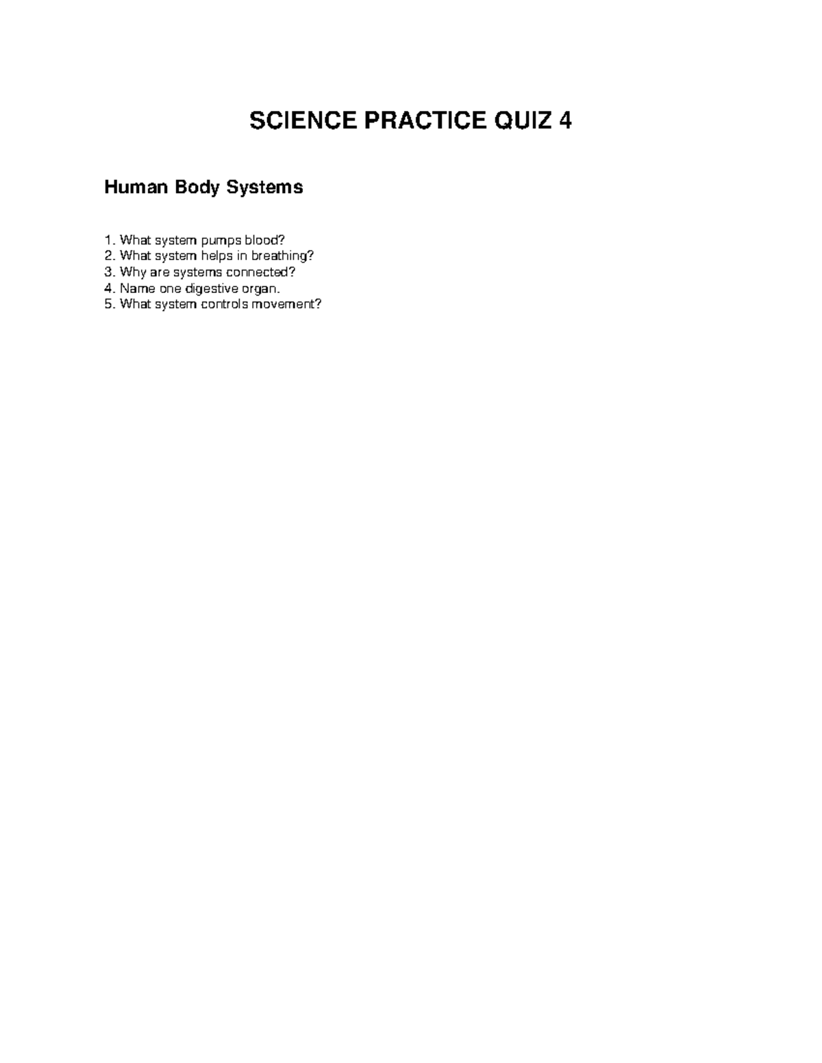 Science Practice Quiz 4 - Nursing - SCIENCE PRACTICE QUIZ 4 Human Body ...