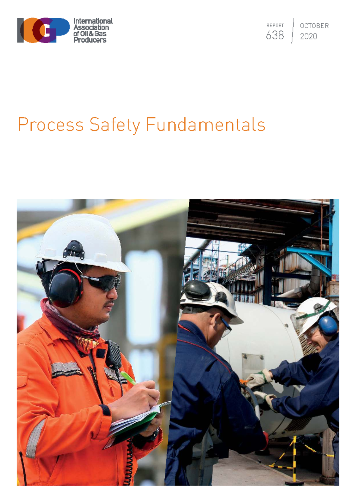 IOGP Report 638: Process Safety Fundamentals Overview (Oct 2020) - Studocu