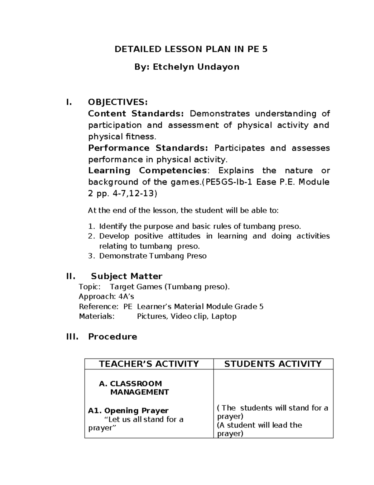 Detailed Lesson Plan on Target Games: Tumbang Preso (PE 5) - Studocu