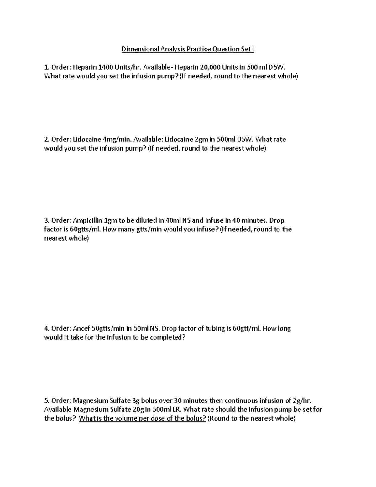 Dimensional Analysis Practice Questions Set I for Nursing (NURS 101 ...