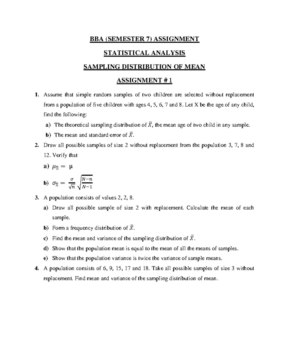 questions of stats - BBA (SEMESTER 7) ASSIGNMENT STATISTICAL ANALYSIS SAMPLING DISTRIBUTION OF ...