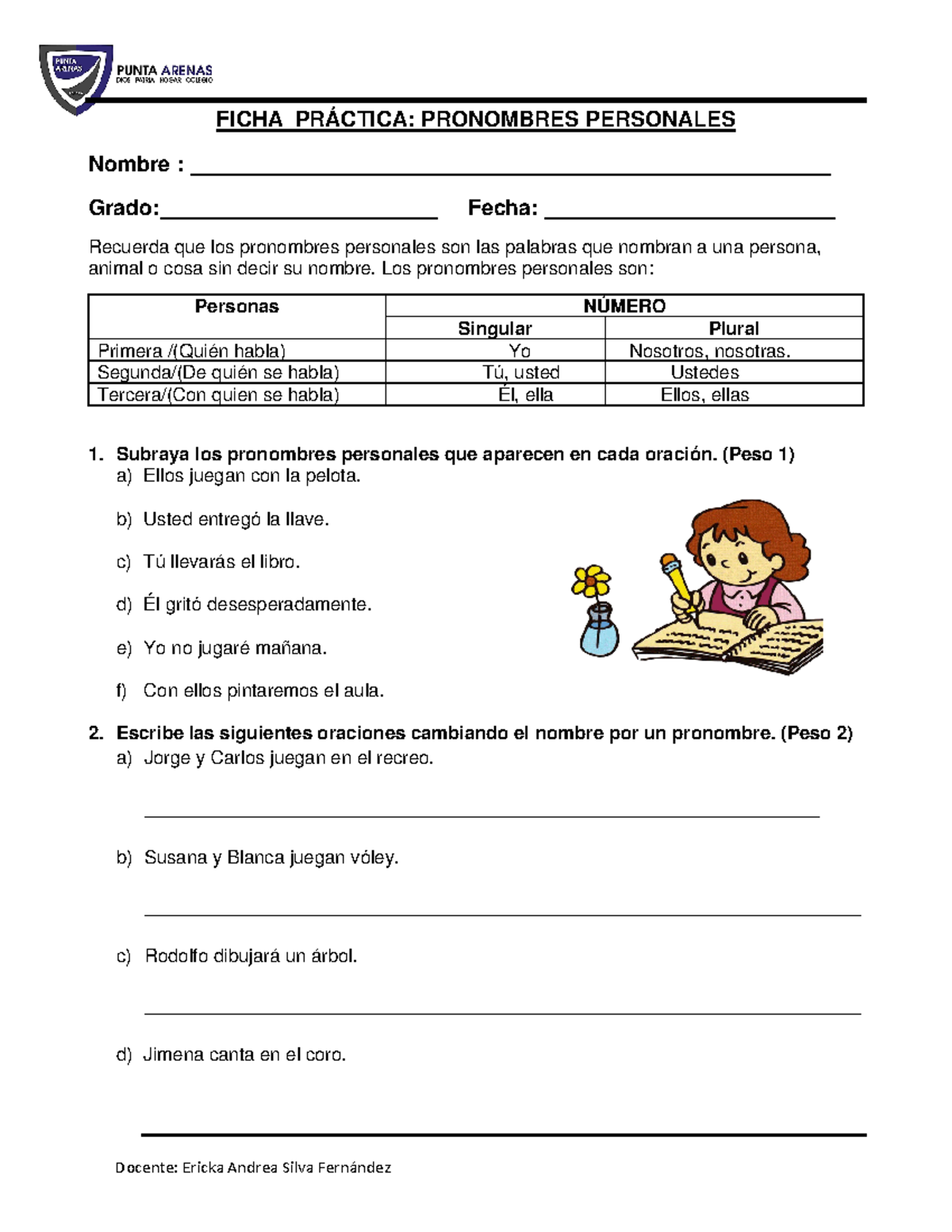 Ficha Práctica: Pronombres Personales y Verbos (Grado - Fecha) - Studocu