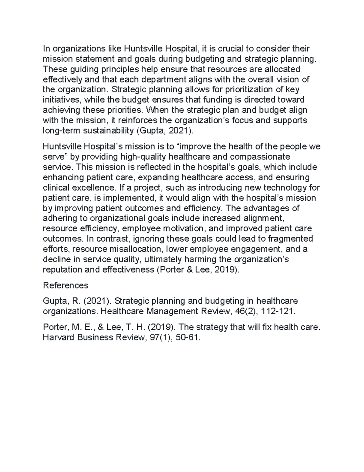 HCM 400 6-1 Discussion - In organizations like Huntsville Hospital, it ...