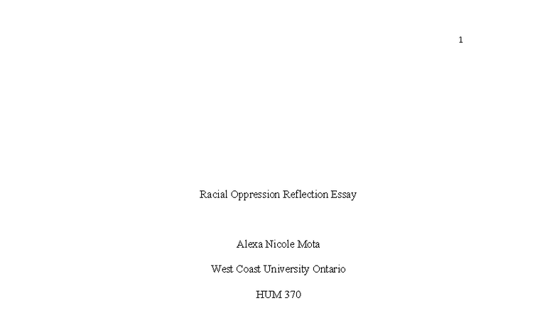 HUM 370 Racial Oppression Reflection Essay: Navigating Identity in College - Studocu