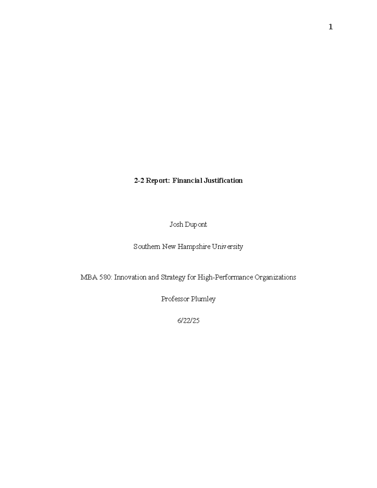 MBA 580 Mod 2 Financial Report: Justification Analysis - Studocu