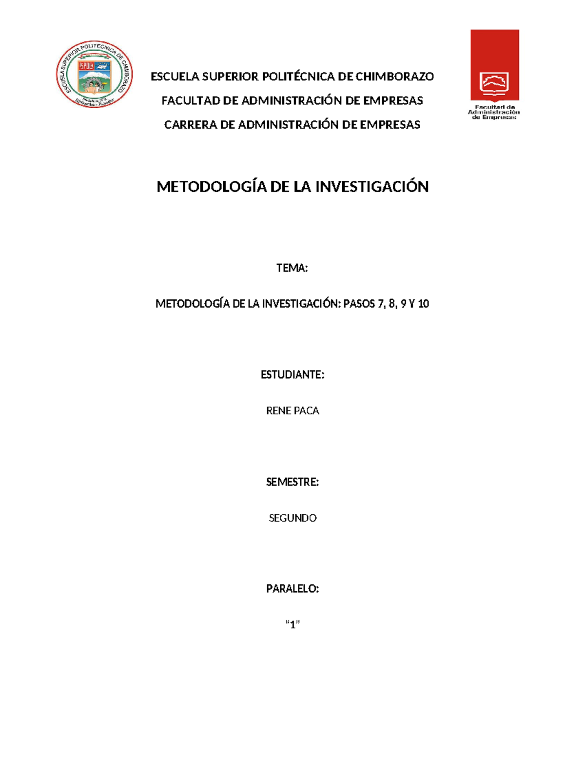 Metodología de la Investigación: Pasos 7, 8, 9 y 10 - PACA RENE - Studocu