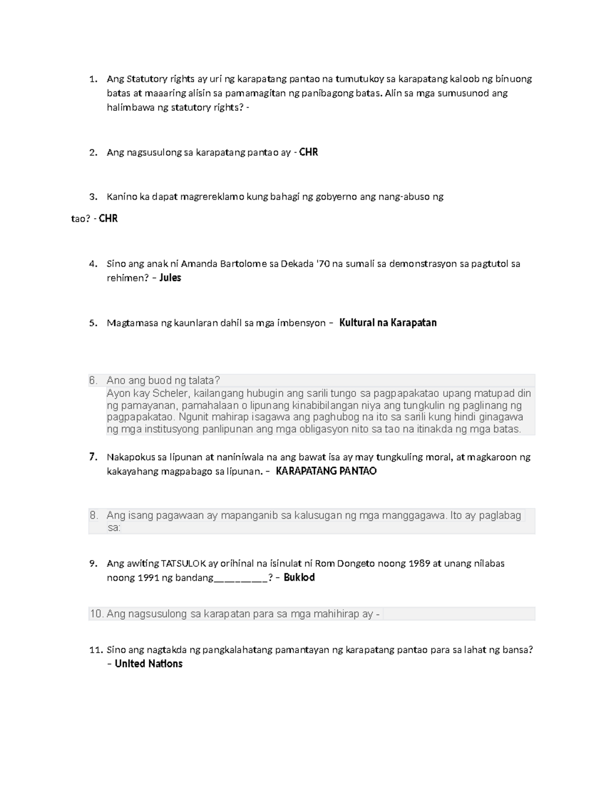Ang Statutory rights ay uri ng karapatang pantao na tumutukoy sa ...