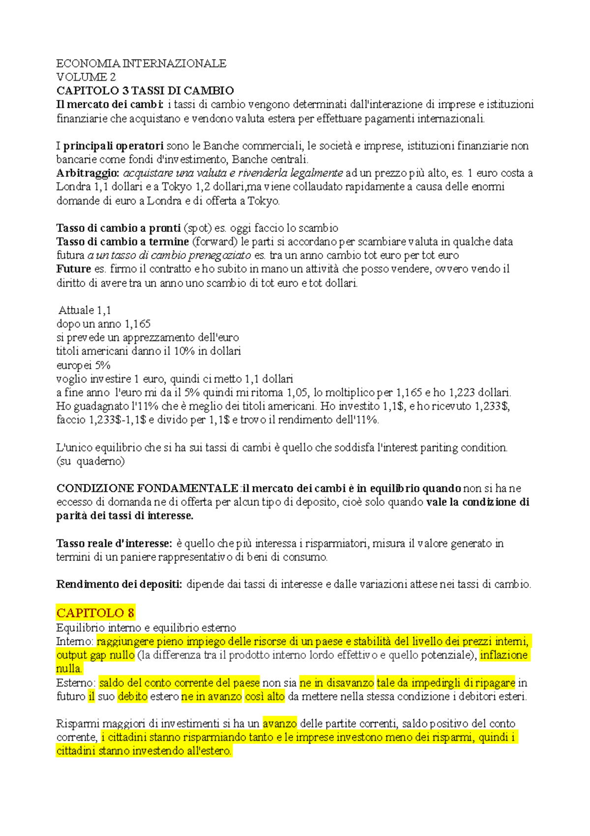 ECONOMIA INTERNAZIONALE VOLUME 2 CAPITOLO 3 E 8: TASSI DI CAMBIO e ...