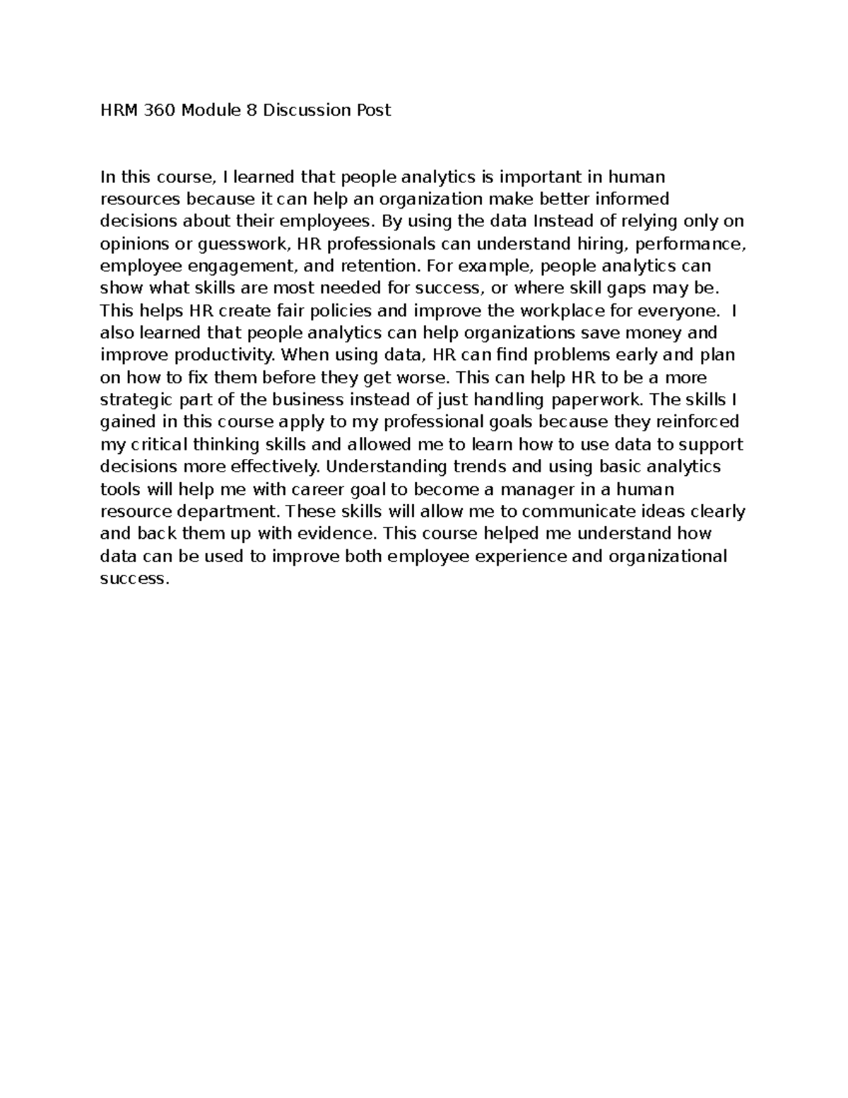 HRM 360 Module 8 Discussion: The Role of People Analytics in HR - Studocu