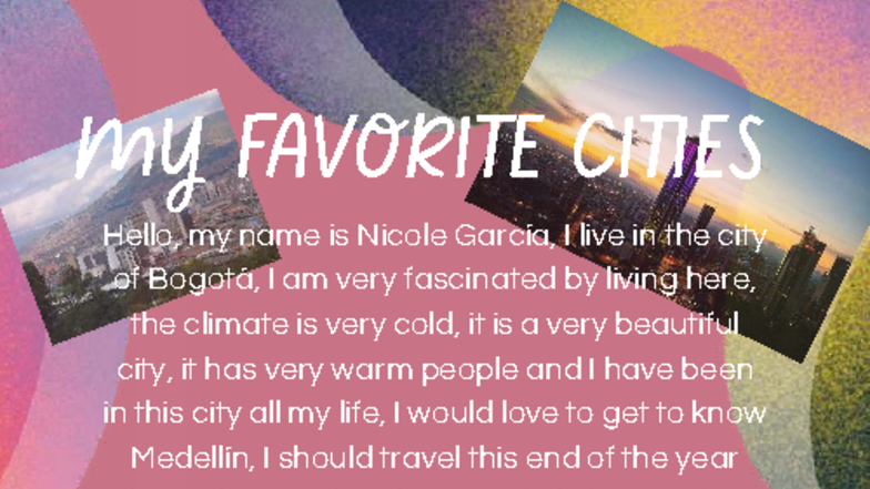 My Favorite Cities: Bogotá and Medellín - Practice - Studocu