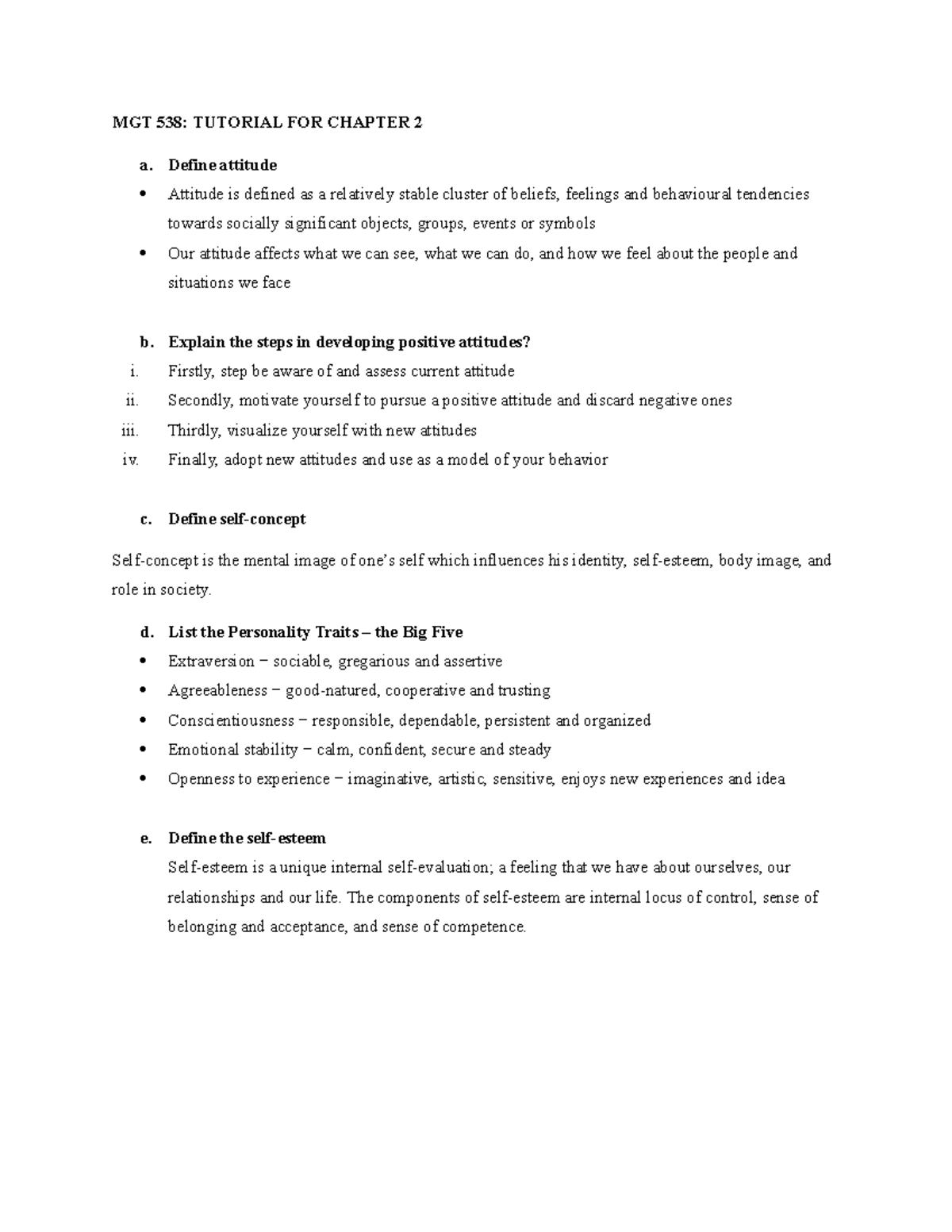 MGT 538 Chapter 2 - MGT 538: TUTORIAL FOR CHAPTER 2 a. Define attitude Attitude is defined as a ...
