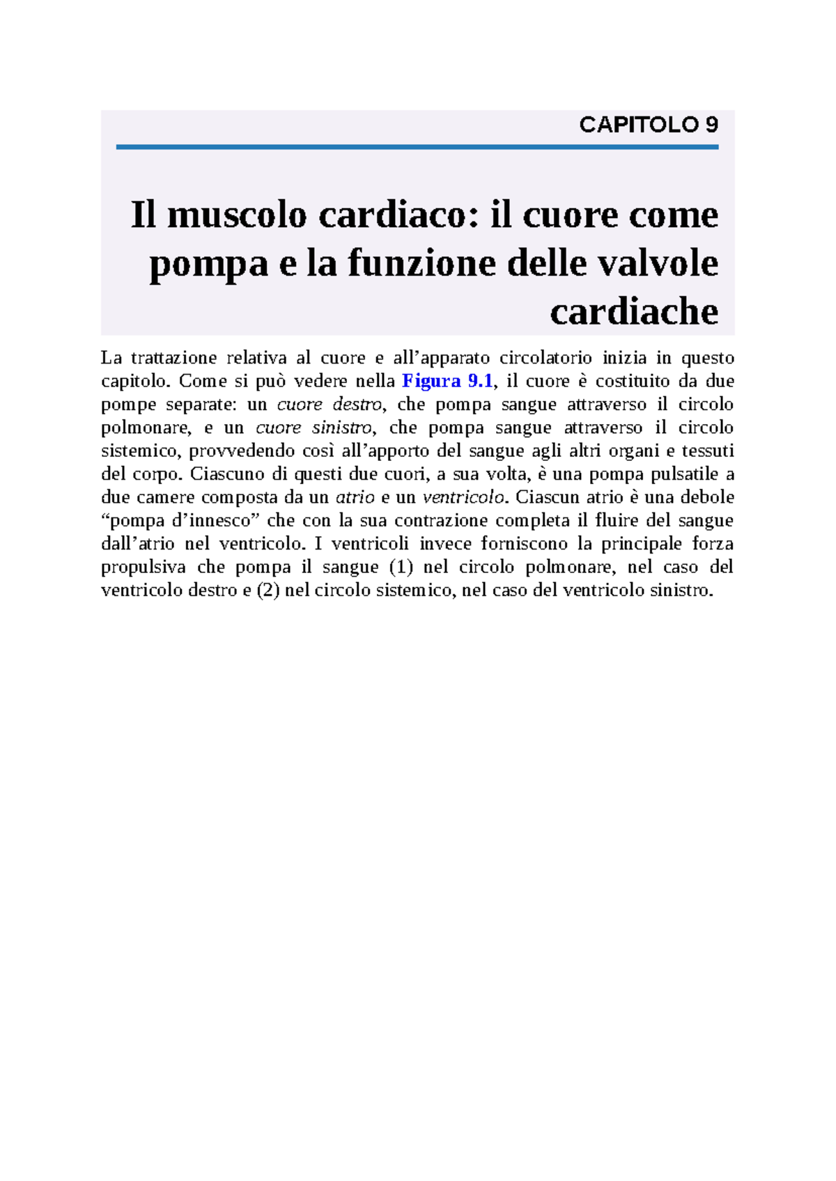 CAPITOLO 9: Fisiologia del Muscolo Cardiaco e Funzione del Cuore - Studocu