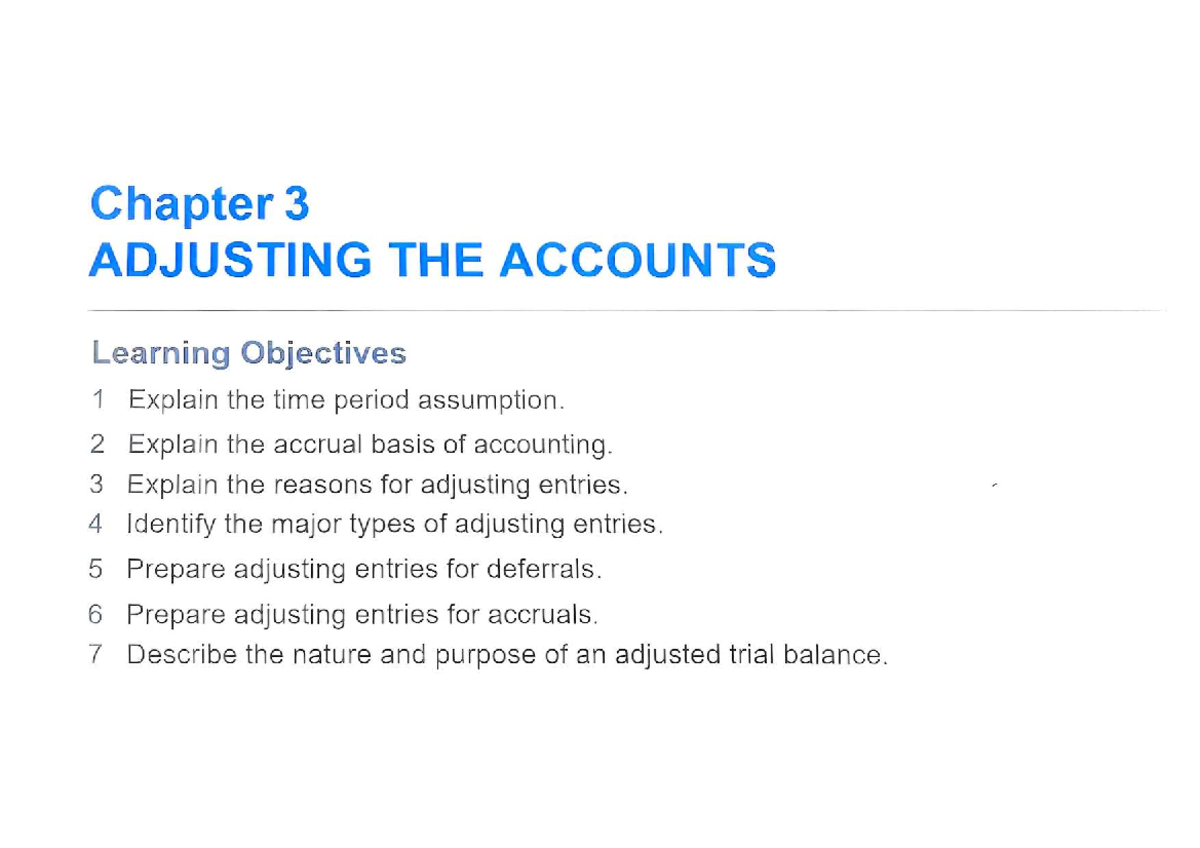 Chapter 3: Adjusting the Accounts - Key Learning Objectives - Studocu