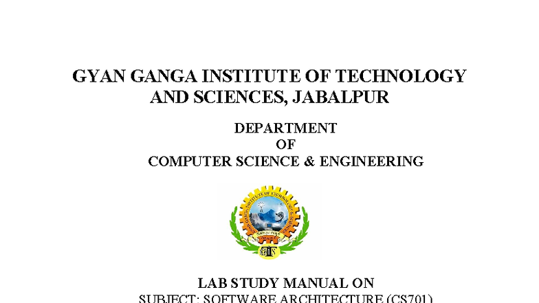 Software Architecture Lab Manual (CS701) - Gyan Ganga Institute - Studocu