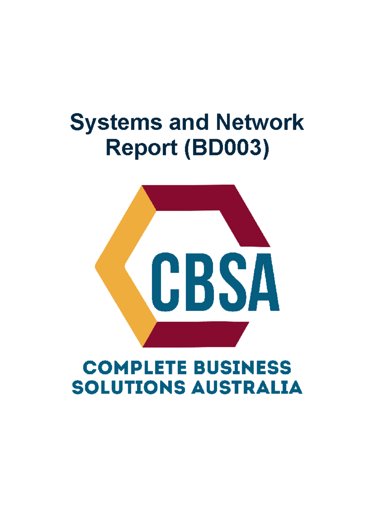 SD BD003 Systems and Network Report for CBSA - SOE Overview - Studocu