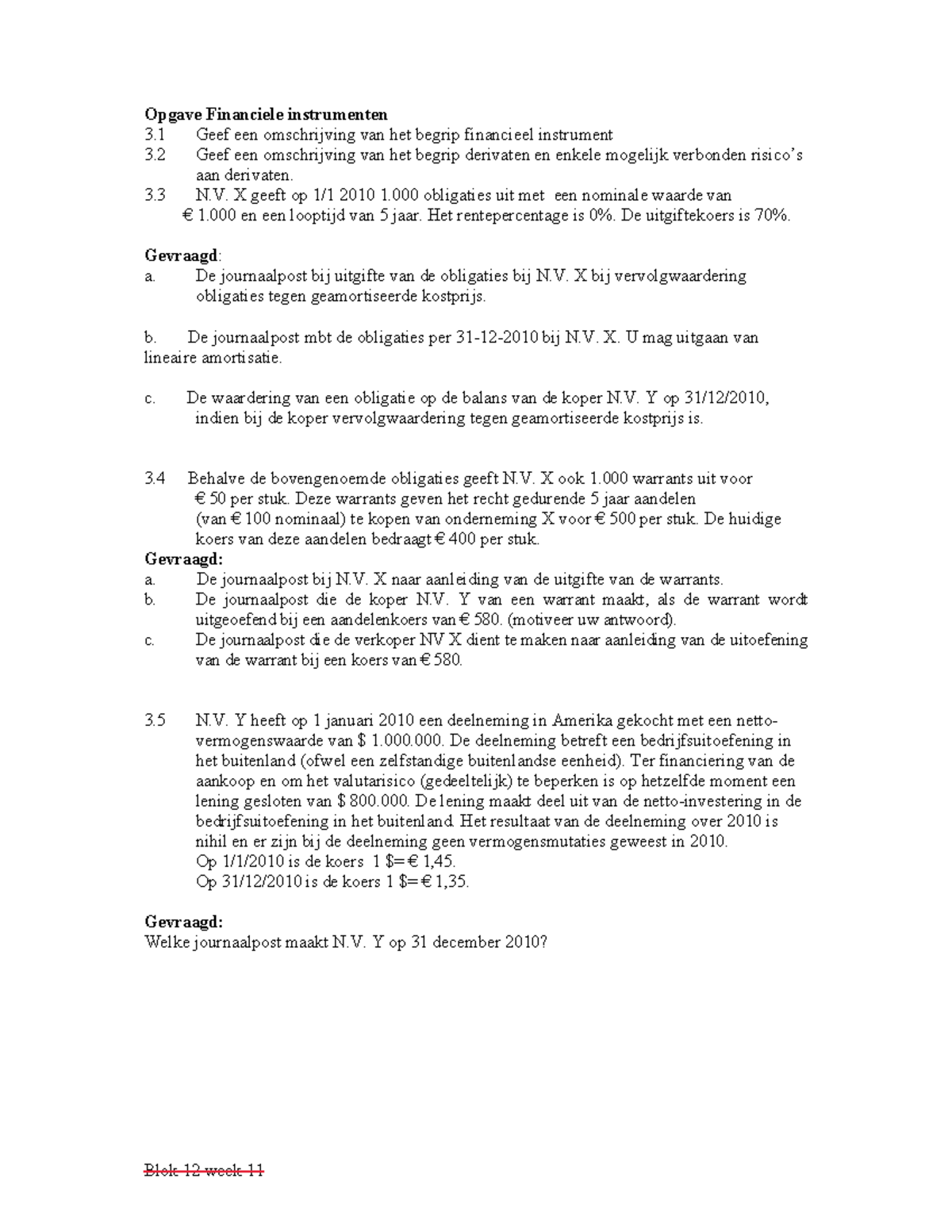 Opgave Fin - Financiële Instrumenten en Derivaten Analyse - Studeersnel
