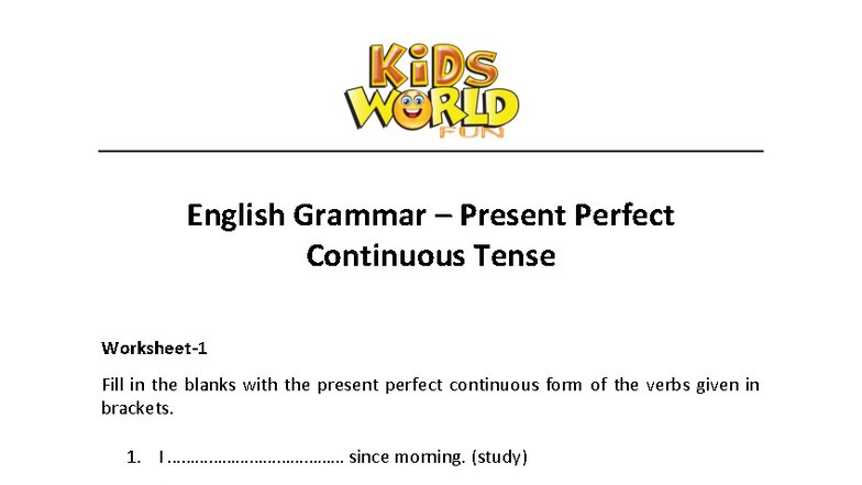English Grammar: Present Perfect Continuous Tense Worksheets - Studocu