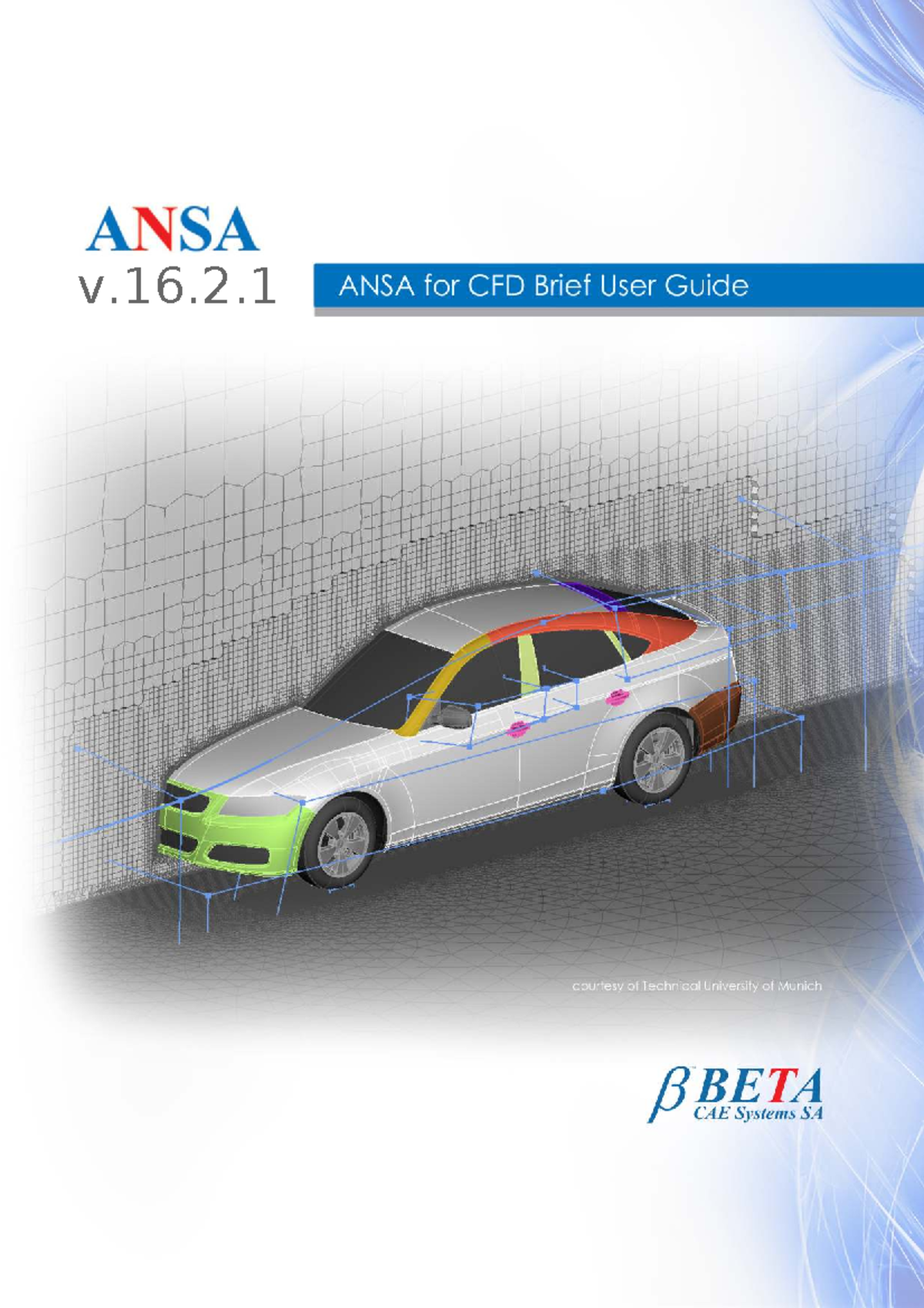 ANSA v.16.2.1 CFD Brief User Guide: Key Features & Functions - Studocu