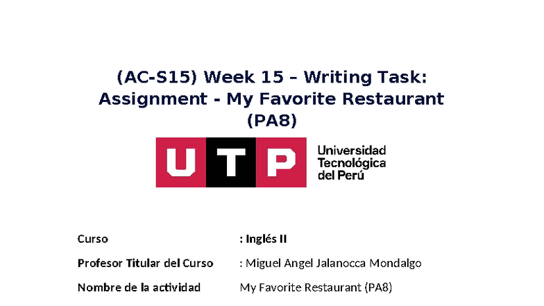 (AC-S15) Week 15 - Writing Task: My Favorite Restaurant (PA8) - Studocu