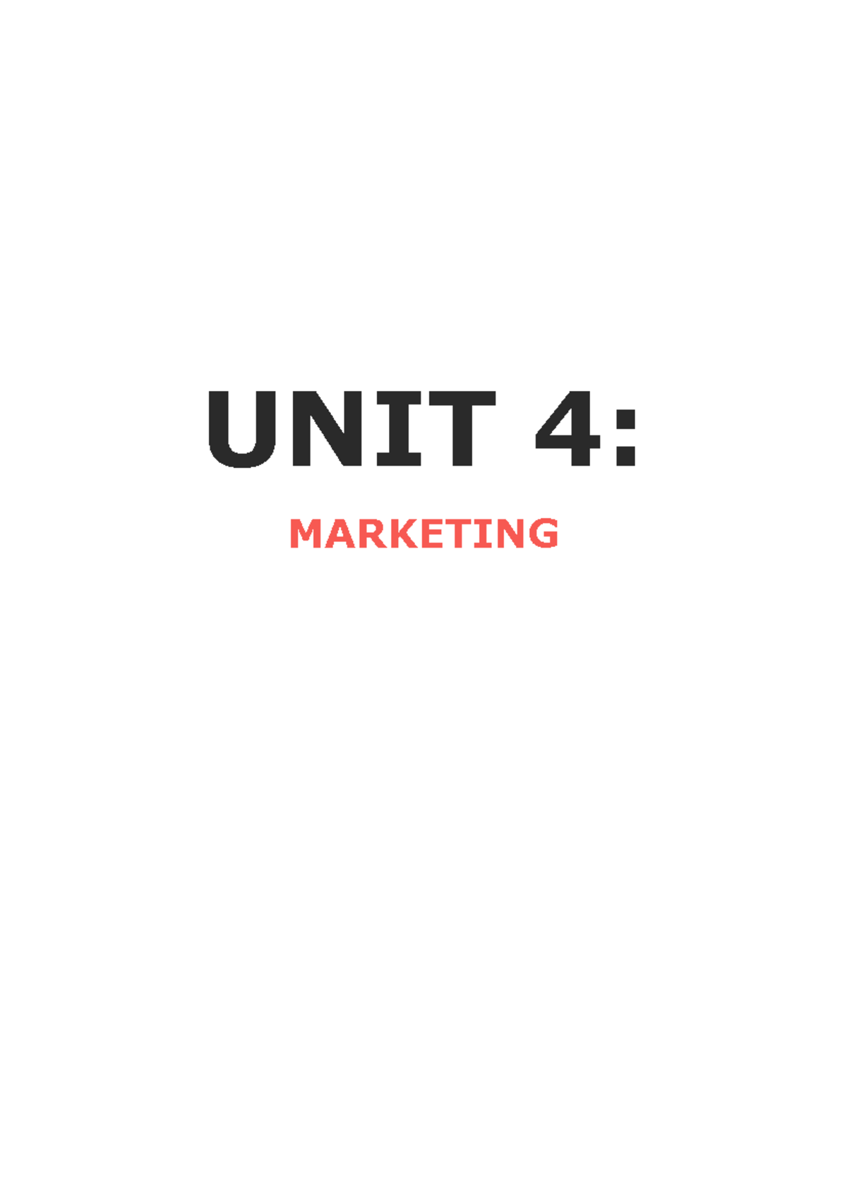 UNIT 4- Marketing copia - UNIT 4: MARKETING Def: Marketing is the ...