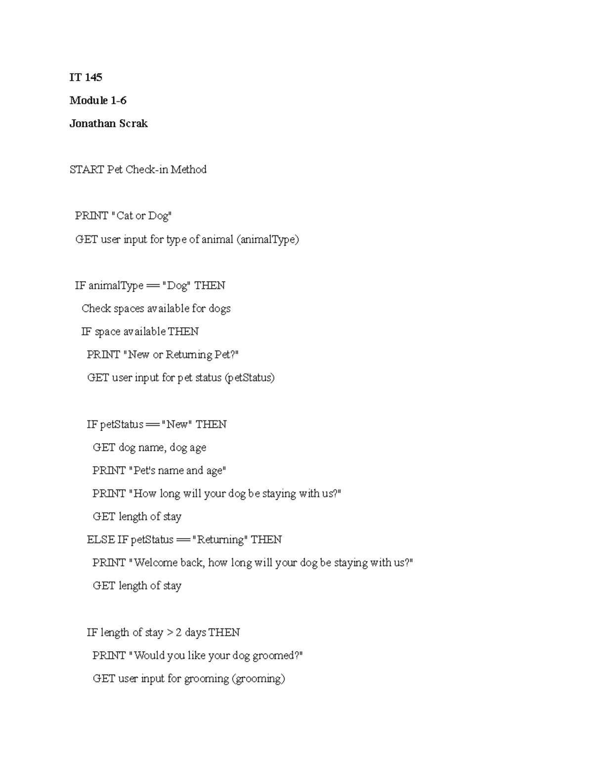 IT 145 Module one milestone: Pet method and user input handling - Studocu