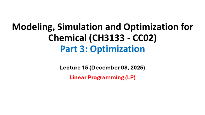 CH3133 CC02: Lecture 15 - Linear Programming Solution Methods - Studocu